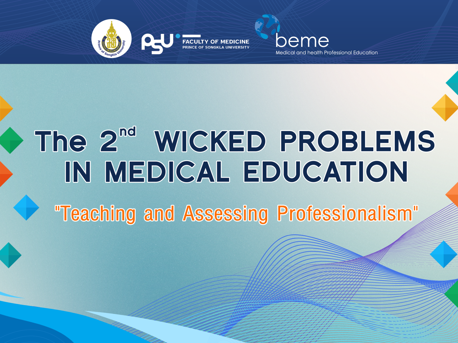 The 2nd Wicked Problems in Medical Education Conference – Binla Academy